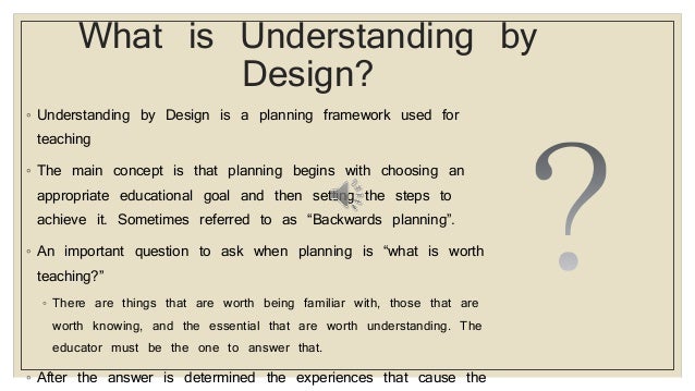 Understanding by design stephanie