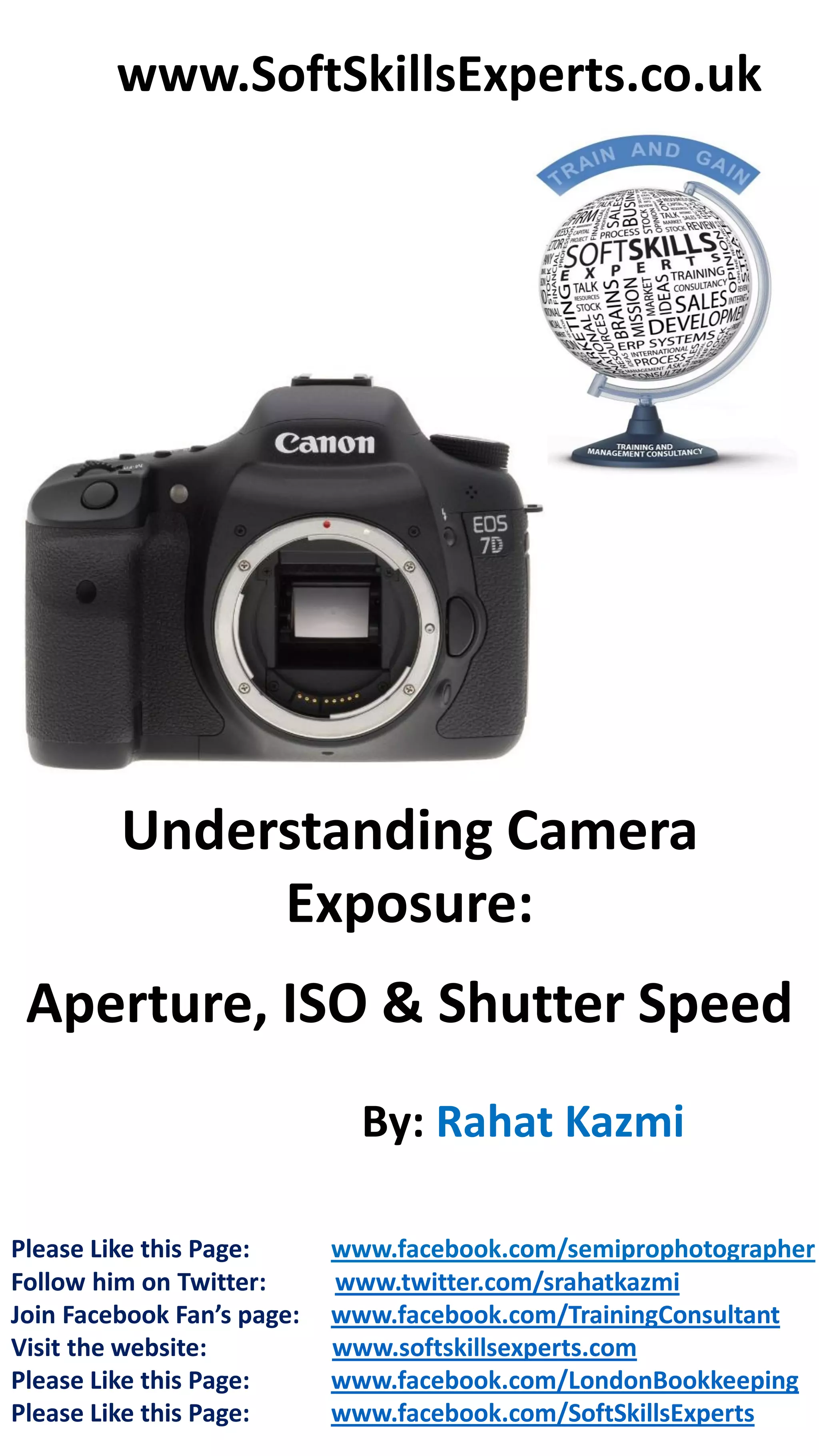Understanding Camera Exposure, Aperture, ISO & Shutter Speed | PDF