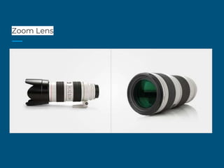 Understanding camera lenses | PPTX | Photography | Arts and Crafts