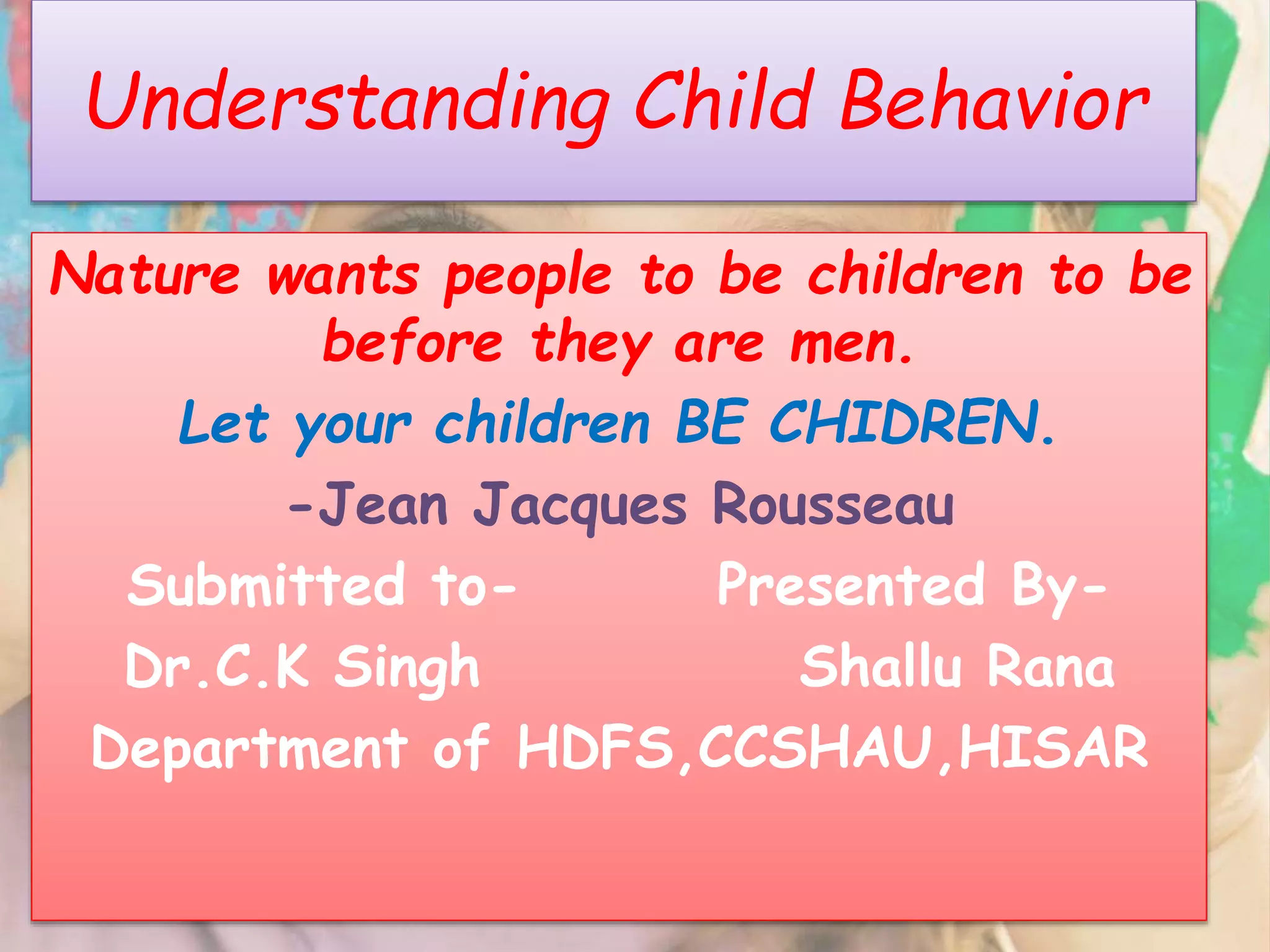 Understanding child behavior | PPTX