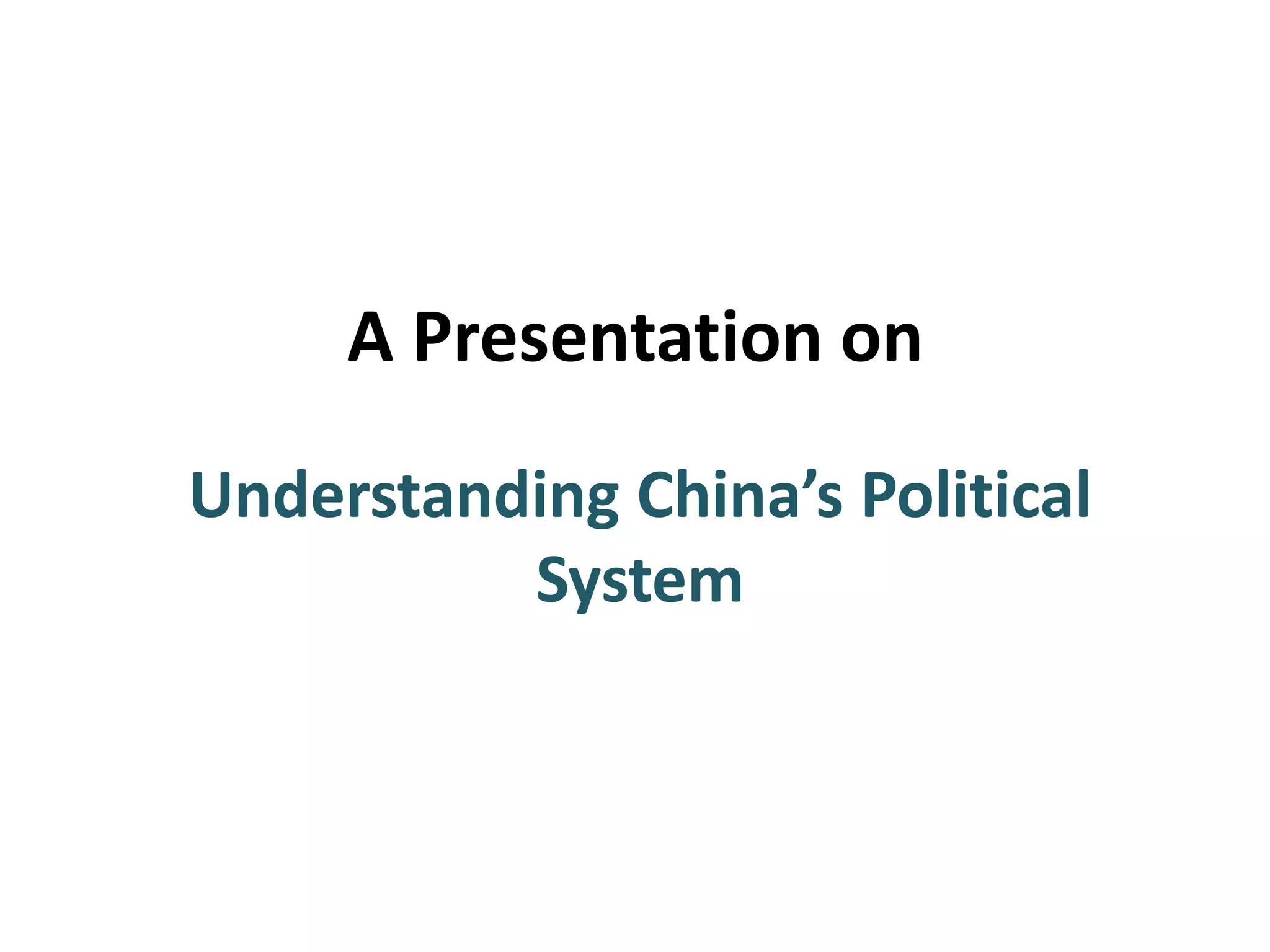 Understanding china's political system | PPTX