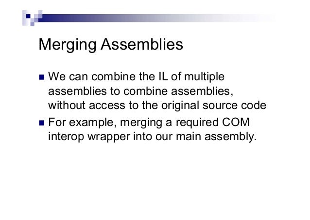 Understanding the Common Intermediate Language (CIL)