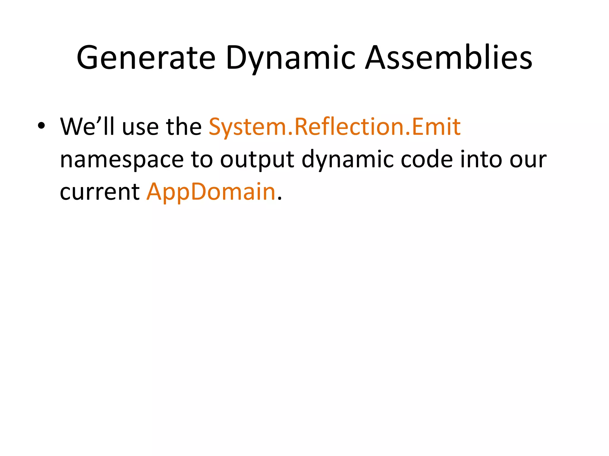 Understanding cil & dynamic assemblies | PPTX