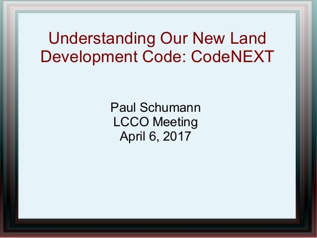 Understanding CodeNext: Austin's New Land Development Code