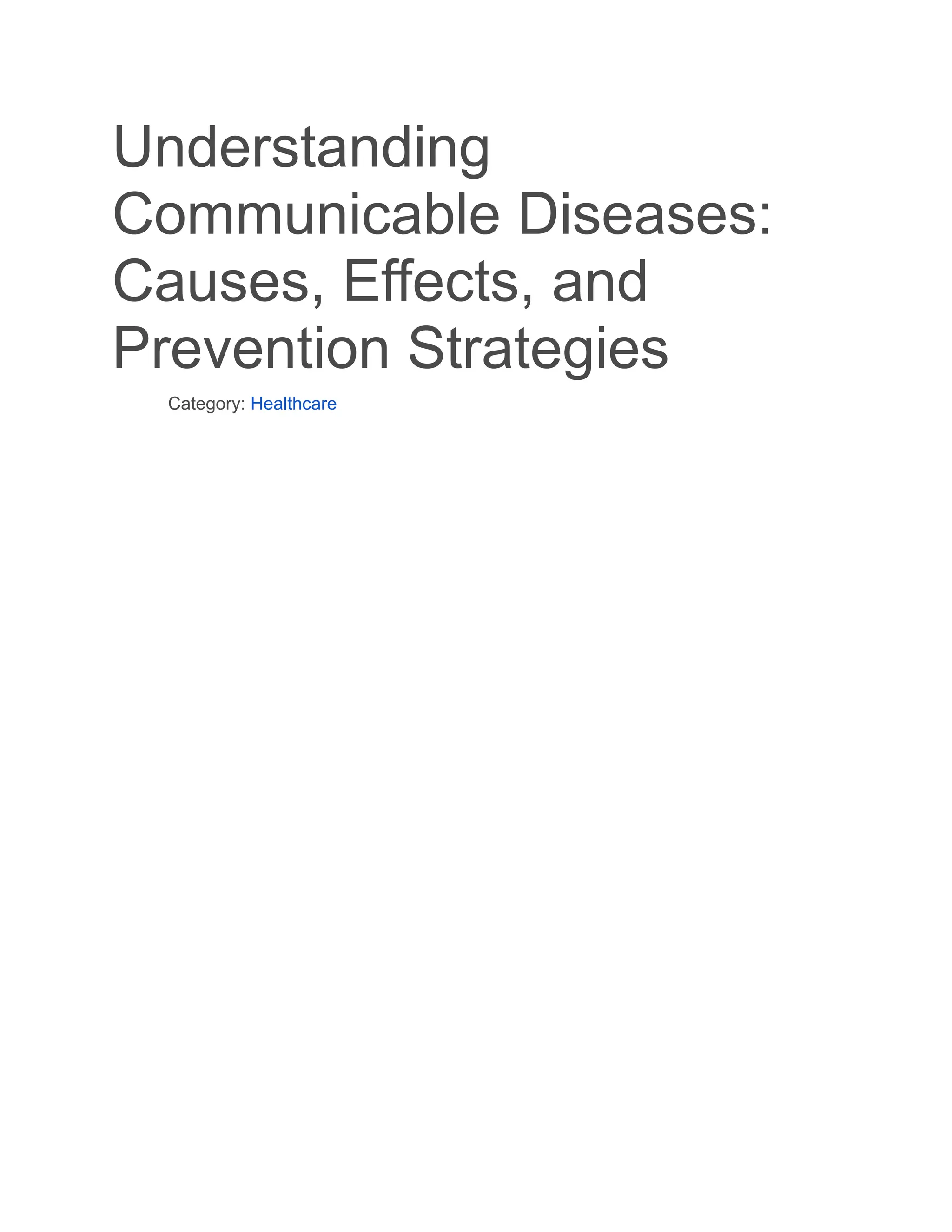 Understanding Communicable Diseases_ Causes, Effects, and Prevention ...