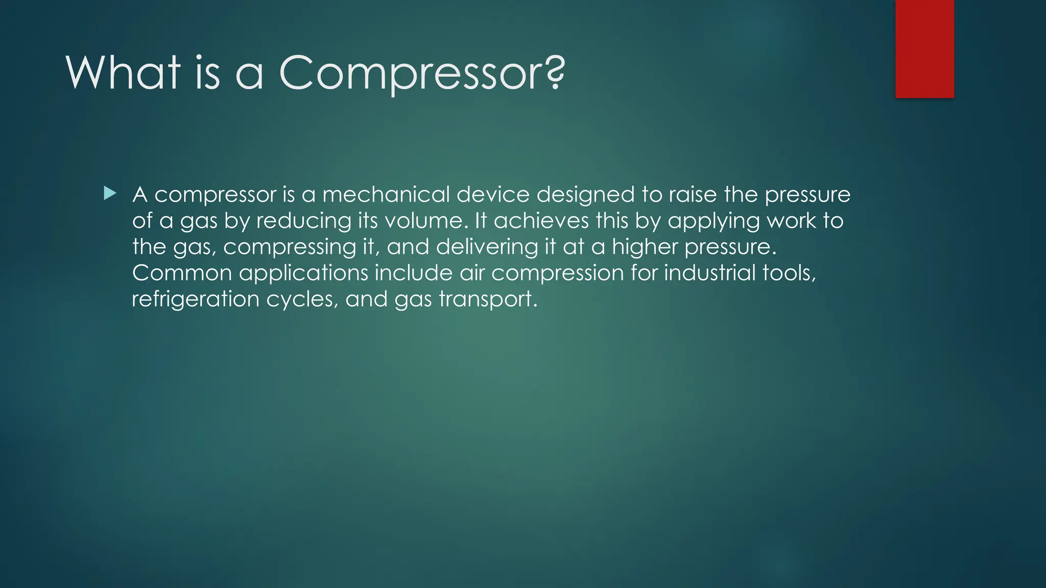 Understanding Compressors: Principles and Applications | PPT