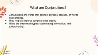 Understanding Conjunctions for Grade 9.pptx