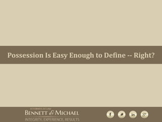 Understanding Constructive Possession In a Tennessee Criminal Offense | PDF