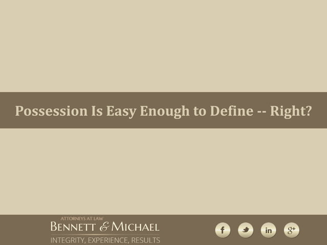 Understanding Constructive Possession In a Tennessee Criminal Offense | PPT