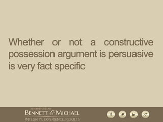 Understanding Constructive Possession In a Tennessee Criminal Offense | PDF