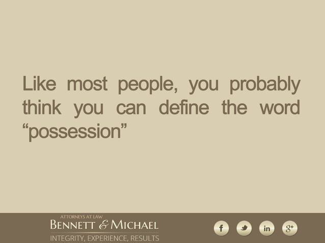 Understanding Constructive Possession In a Tennessee Criminal Offense | PPT