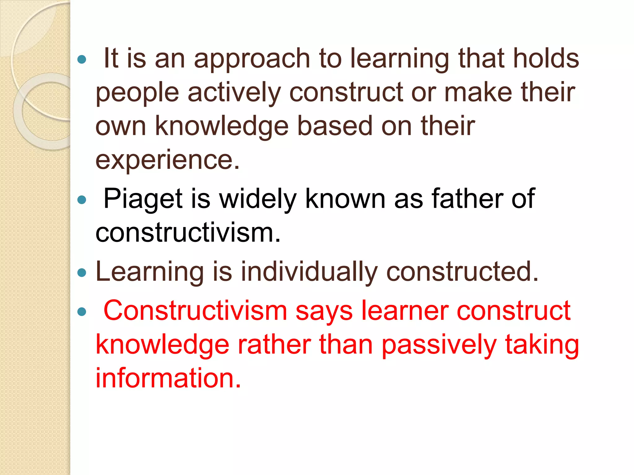 Understanding constructivism | PPTX | Primary Education | Education