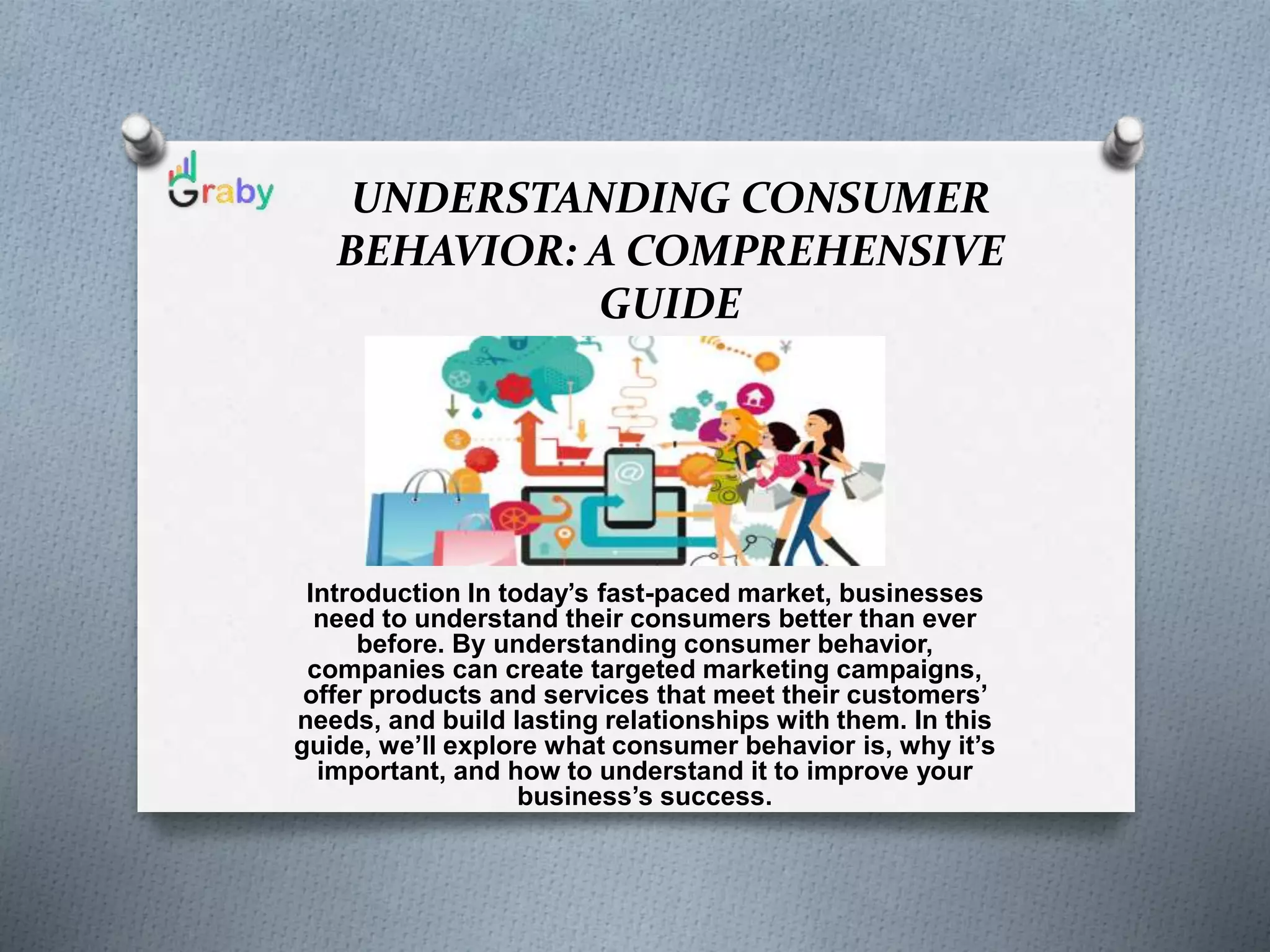 UNDERSTANDING CONSUMER BEHAVIOR. | PPTX