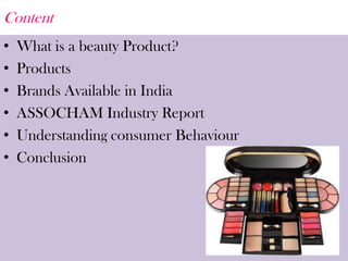 Understanding consumer buying behaviour for beauty products | PPT