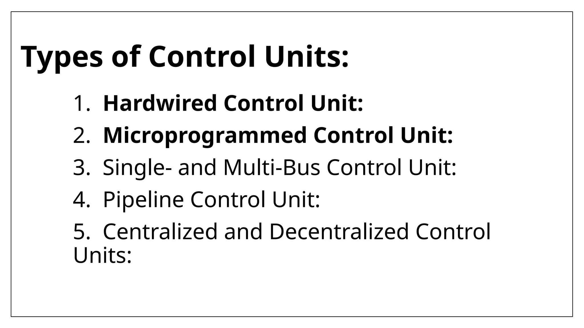 What are Control Units in Computer Architecture | PPTX