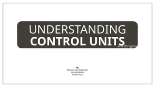 What are Control Units in Computer Architecture | PPTX