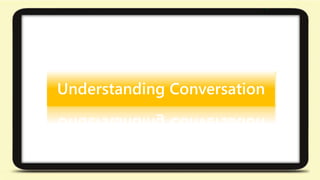 Understanding conversations - 簡単な文章を理解する | PPTX