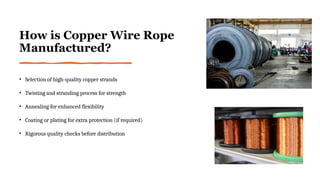 Understanding Copper Wire Rope: Strength, Durability & Applications | PPT