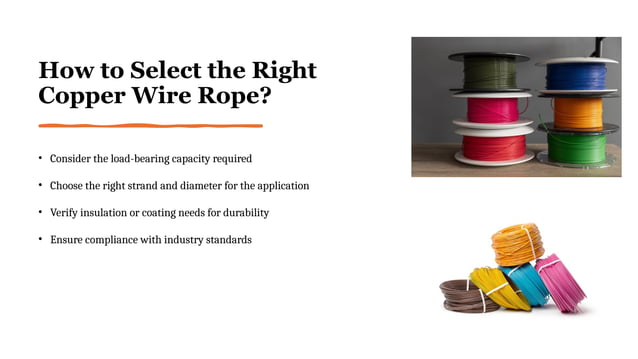 Understanding Copper Wire Rope: Strength, Durability & Applications | PPTX