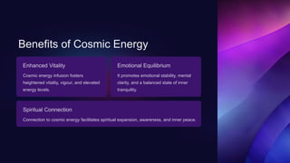 Understanding Cosmic Energy and its effect on human energy | PPT