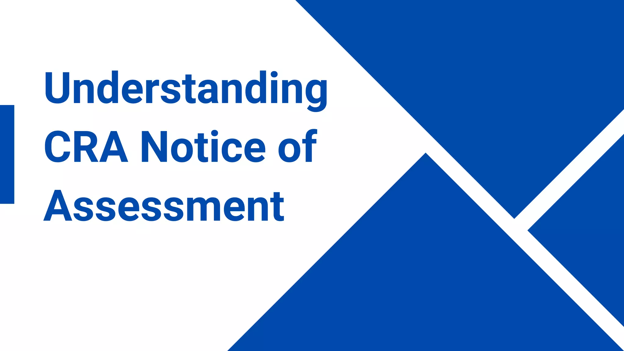 Understanding CRA Notice of Assessment | PPT
