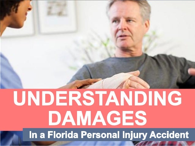 Understanding Damages in a Florida Personal Injury Accident