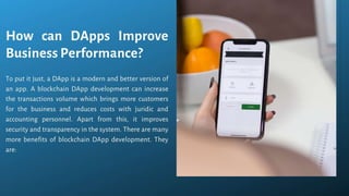 Understanding DApps development and its benefits | PPT