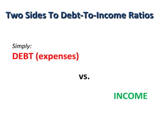 Understanding Debt-To-Income (DTI) | PPT