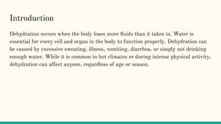 Understanding Dehydration and Its Impact on Everyday Health | PPT