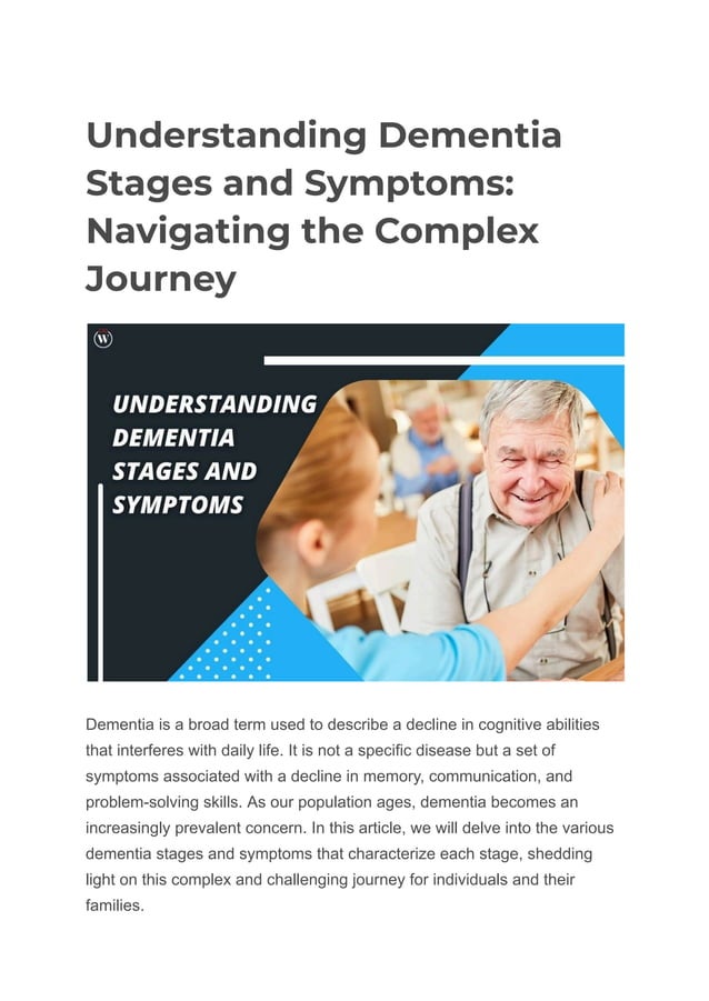 Understanding Dementia Stages and Symptoms_ Navigating the Complex Journey.pdf