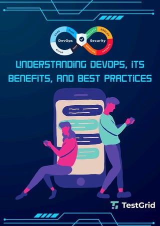 Understanding DevOps, its benefits, and best practices.pdf