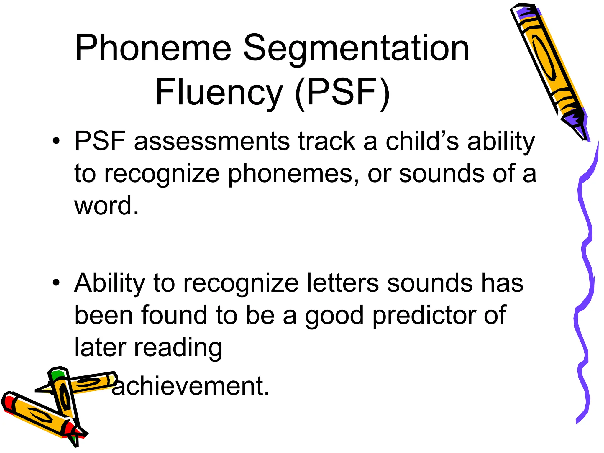 Understanding the DIBELS assessments.ppt