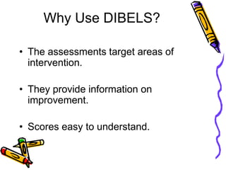 Understanding the DIBELS assessments.ppt