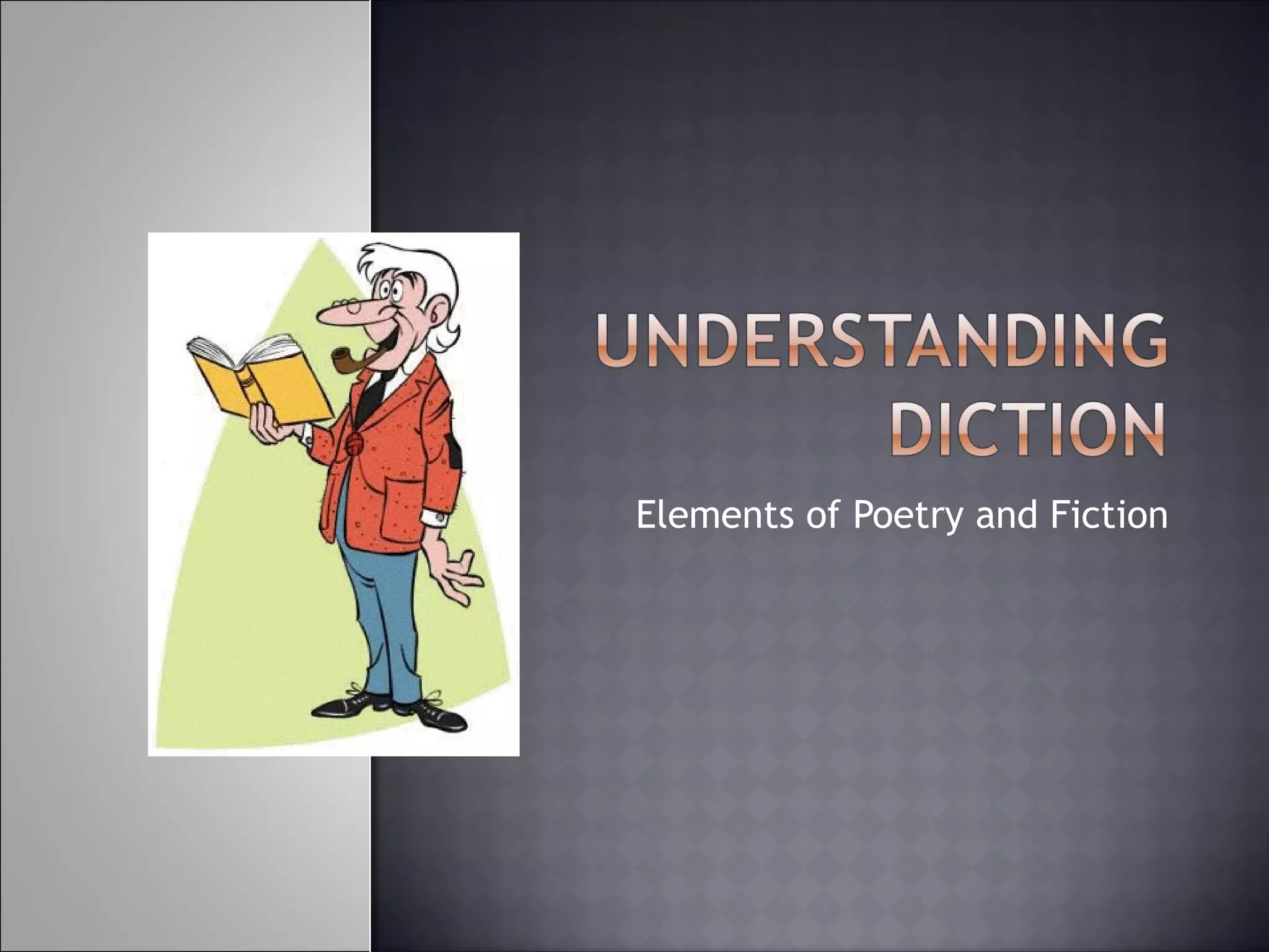 Understanding Diction | PPT