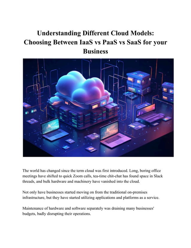 Iaas vs Paas vs Saas: Choosing the Right Cloud Computing Models for your Business | PDF
