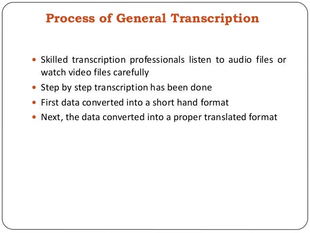 Understanding Different Kinds of Transcription