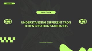 Understanding Different TRON Token Creation Standards.pdf