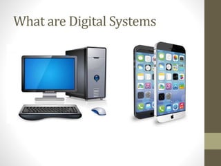 Understanding digital systems | PPTX