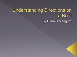 Understanding Directions on a Boat | PPT