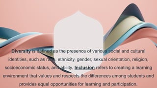 Understanding Diversity and Inclusion in the Classroom.pptx
