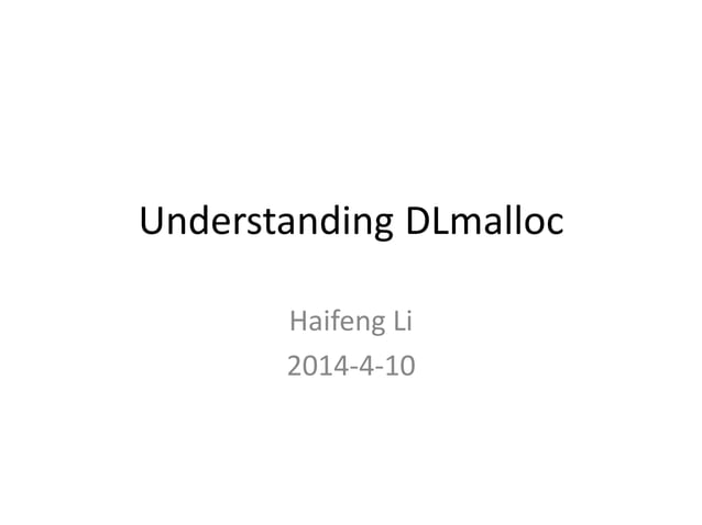 Understanding DLmalloc | PPT