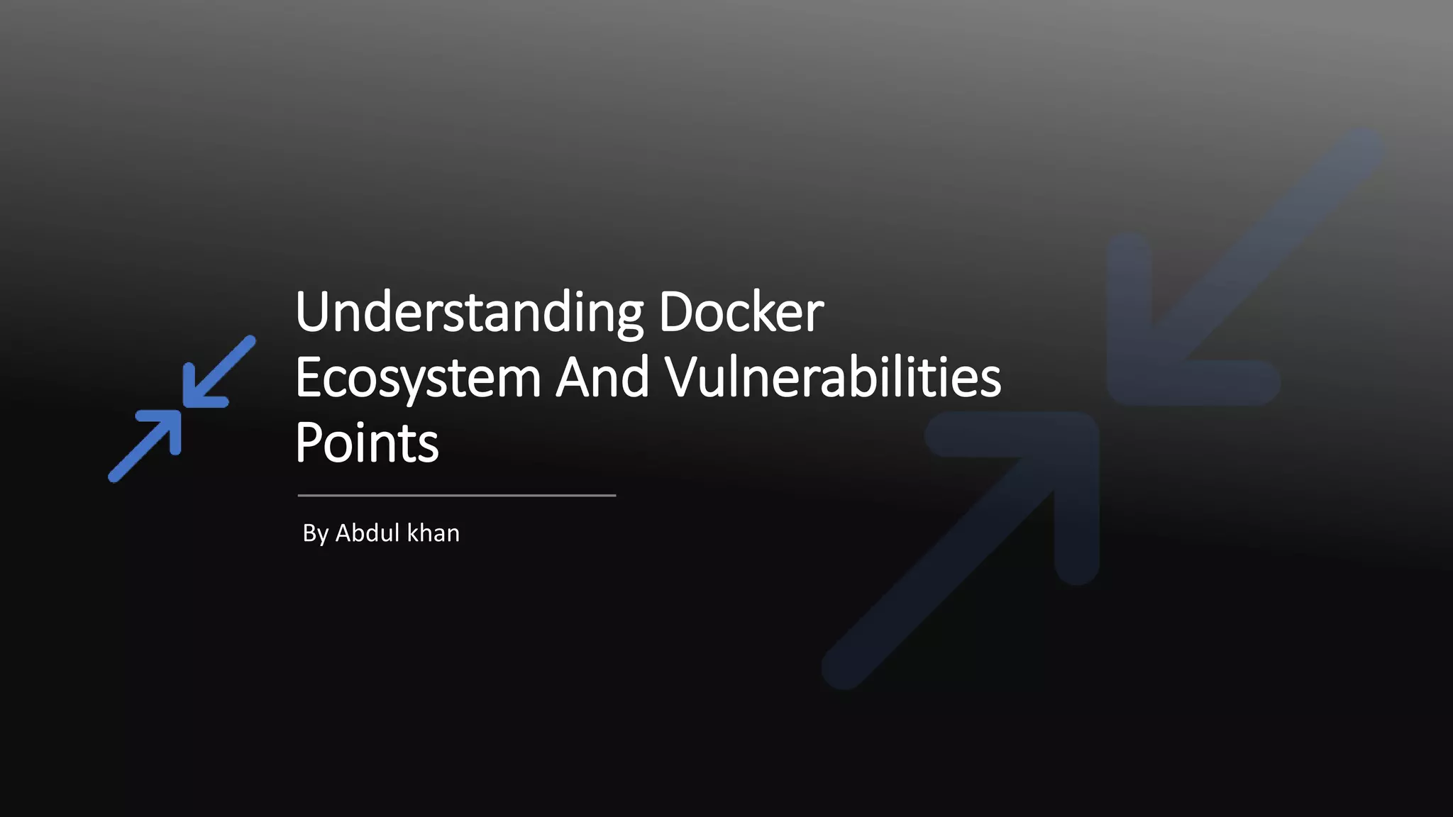 Understanding Docker Ecosystem And Vulnerabilities Points Ppt