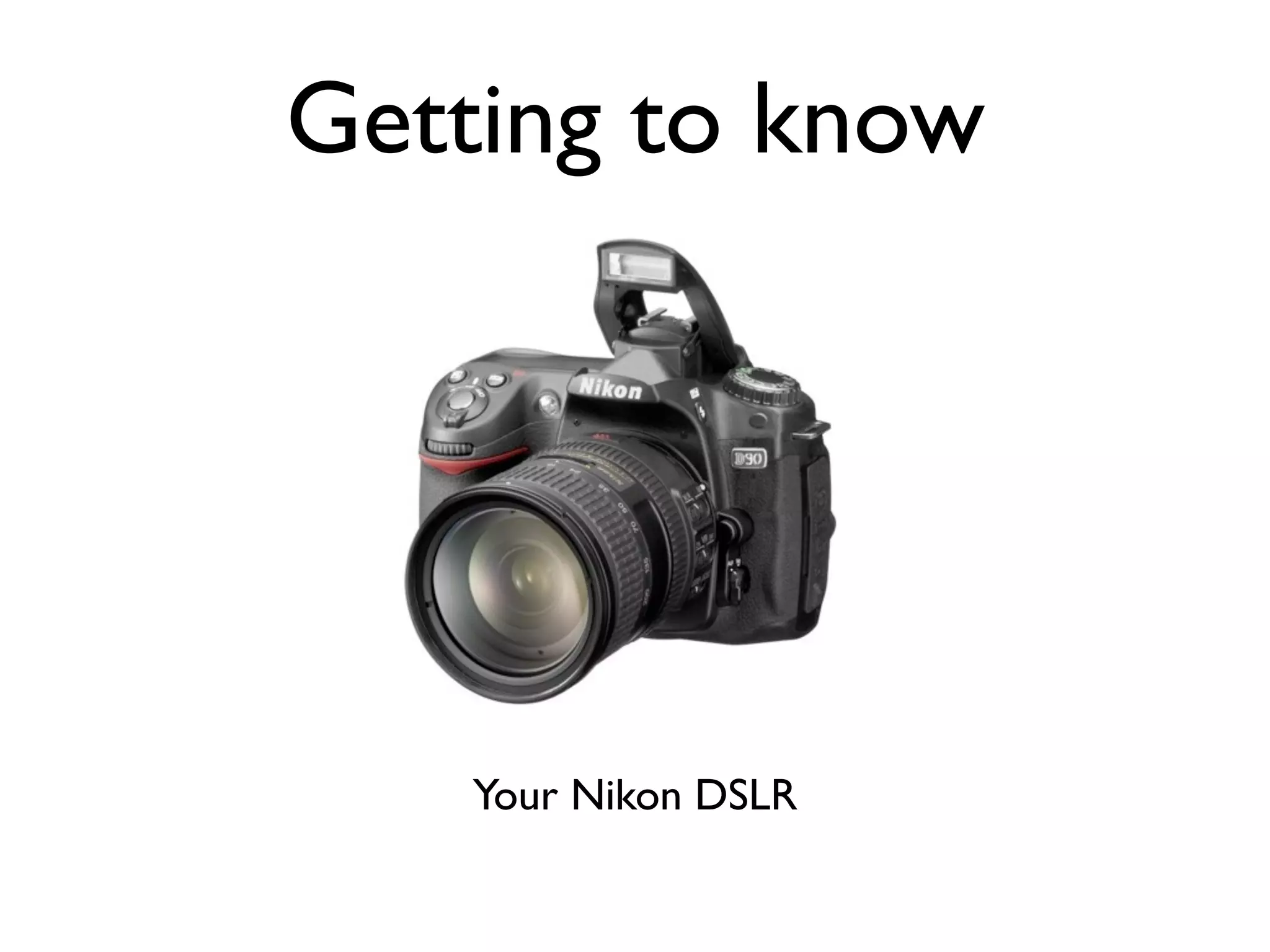 Understanding dslr | KEY