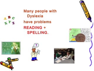 Understanding Dyslexia For Kids | PPT