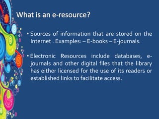 Understanding Electronic Resources | PPT