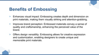 Understanding Embossing in Printing.pptx