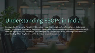 ESOPs in India: Process, Tax Implications, Exercise Price, Benefits | PDF