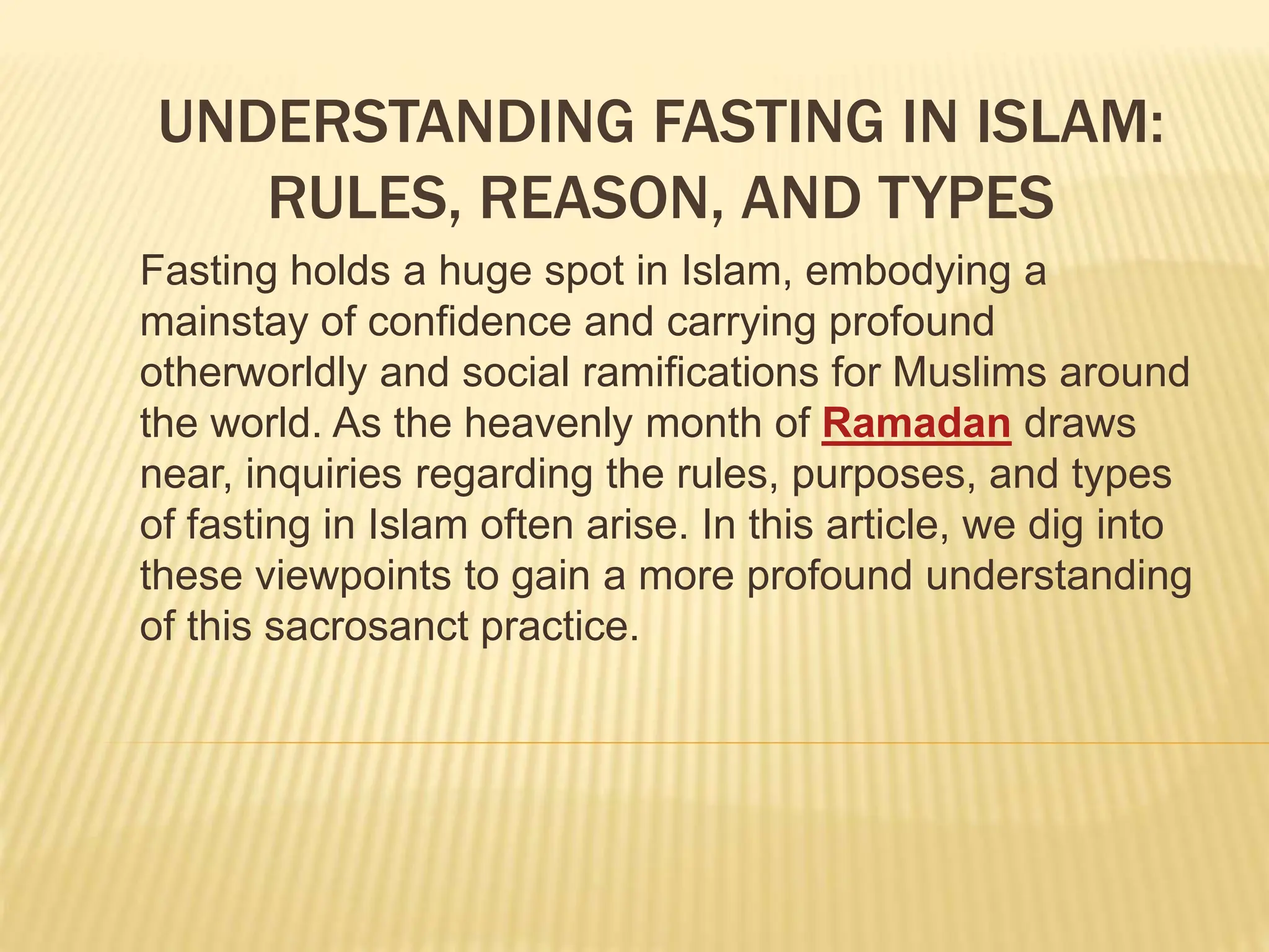 Understanding Fasting in Islam Rules, Reason, and Types.pptx