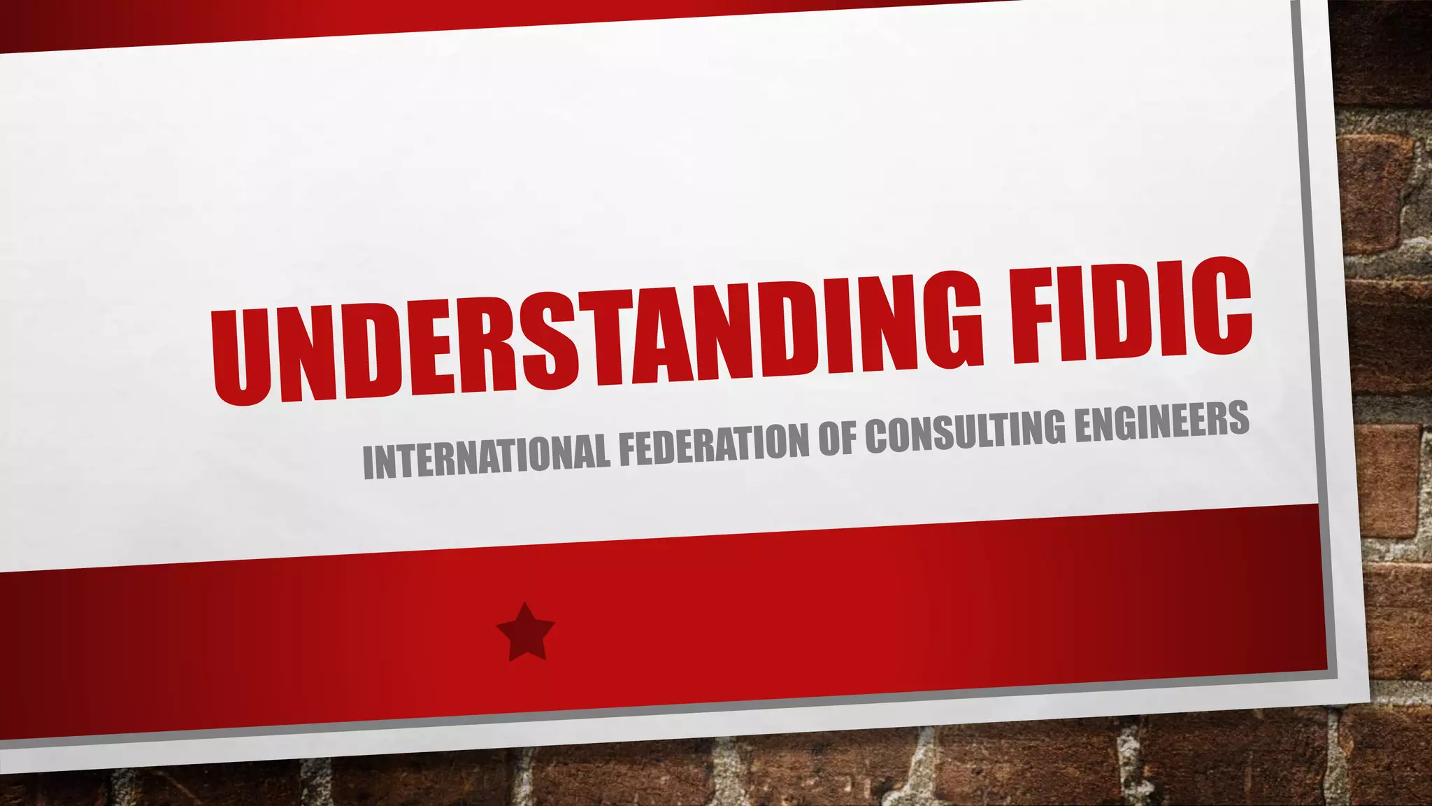 Understanding FIDIC.pptx
