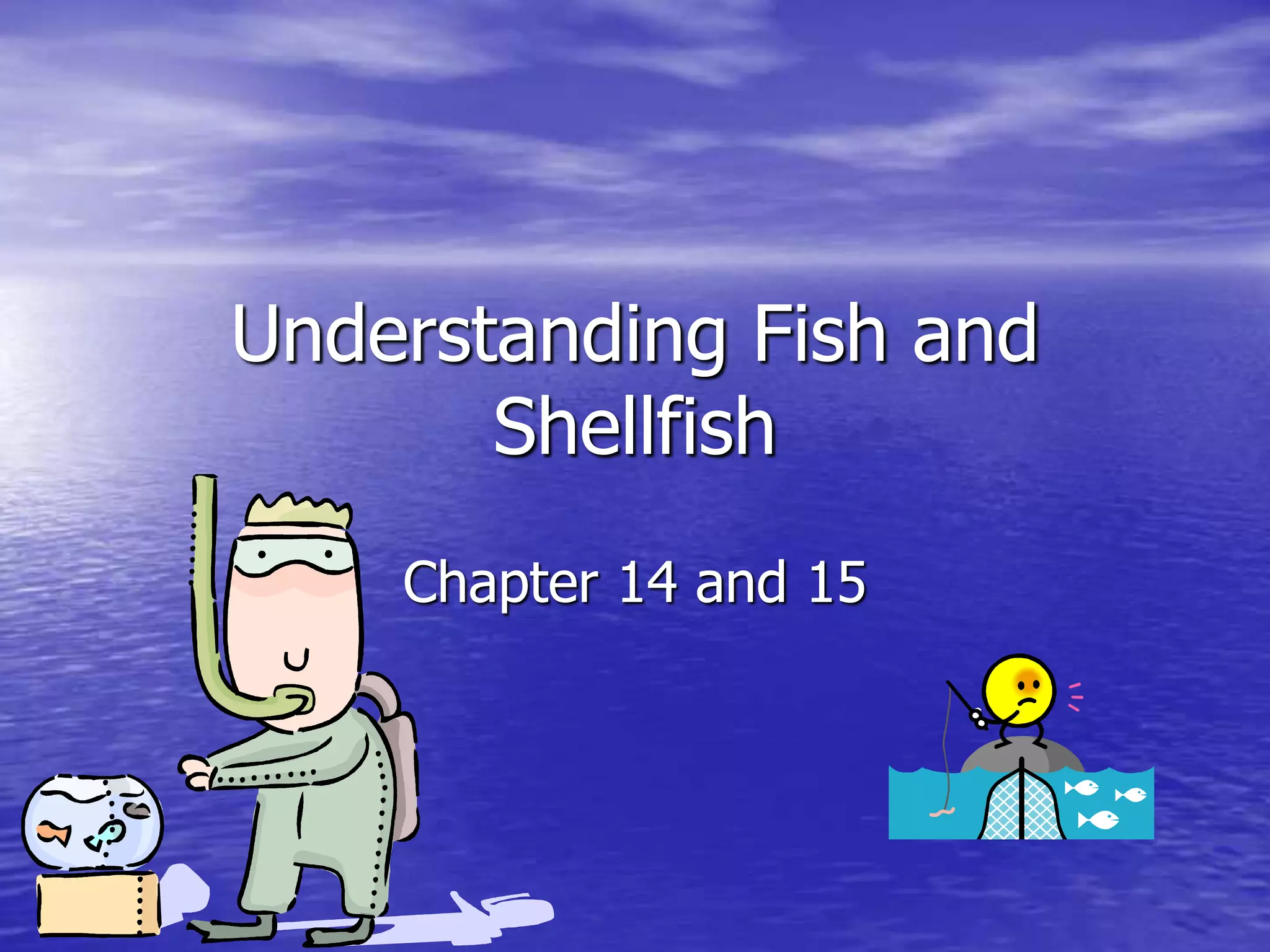 Understanding Fish and Shellfish.ppt
